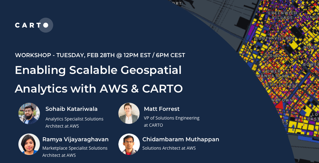 Enabling Scalable Geospatial Analytics with AWS & CARTO