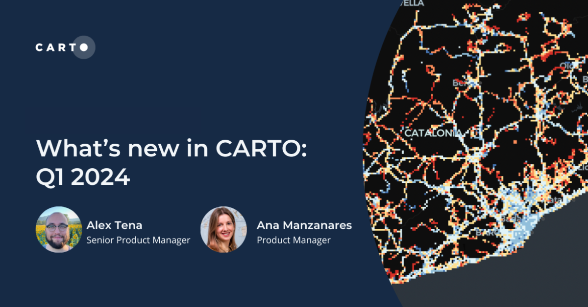 CARTO Product Update: Whats New in Q1
